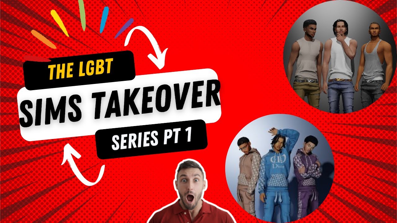 LGBT SIMS TAKEOVER - YouTube