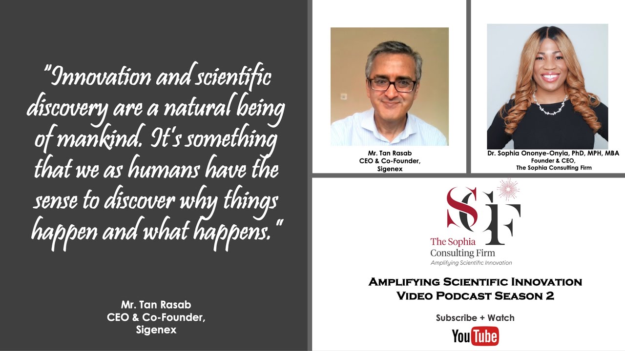 Amplifying Scientific Innovation with Mr. Tan Rasab, CEO, Sigenex - YouTube