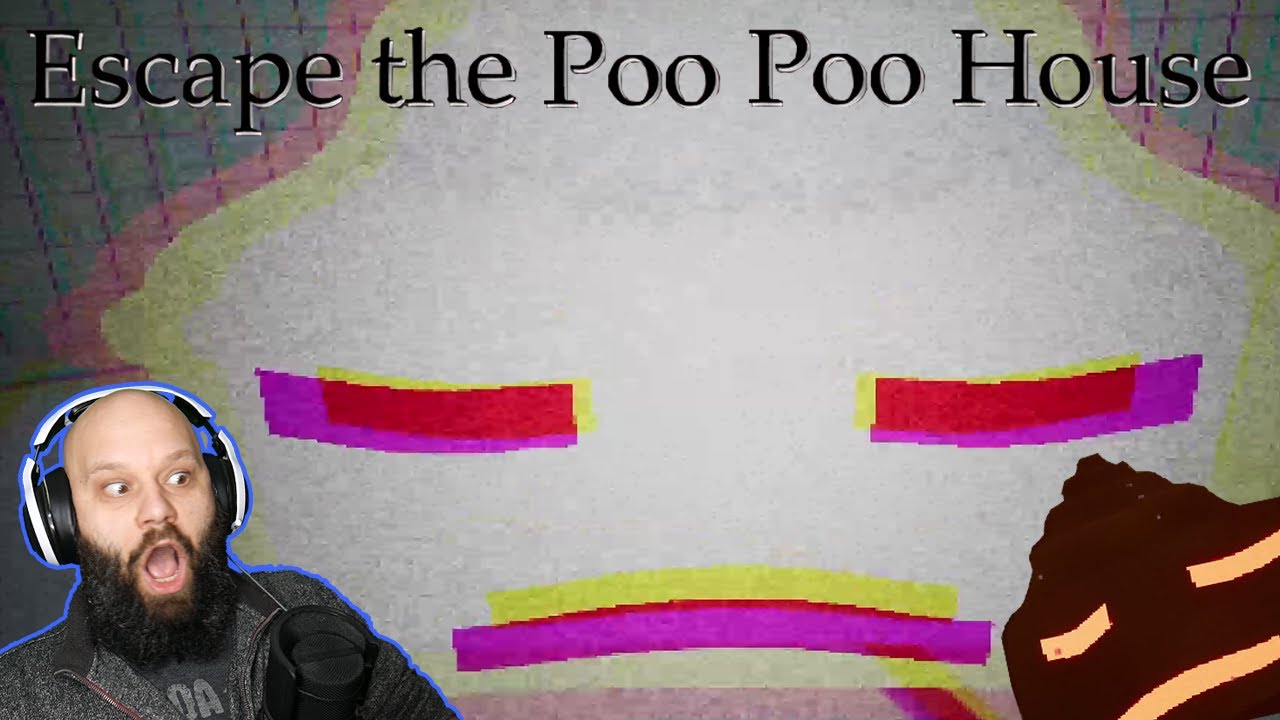 Eternal Torment In The Poo Poo House! - Escape The Poo Poo House from ...