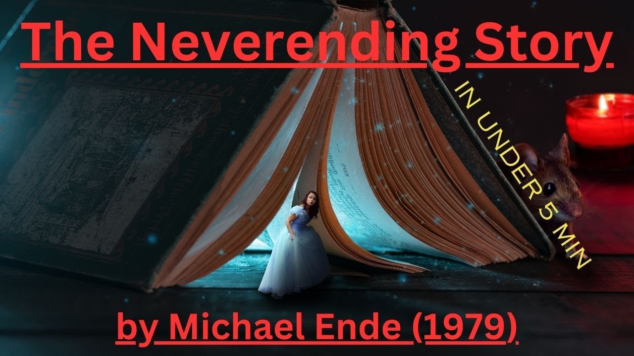 Short Summary of Book The Neverending Story by Michael Ende In Under 5 ...