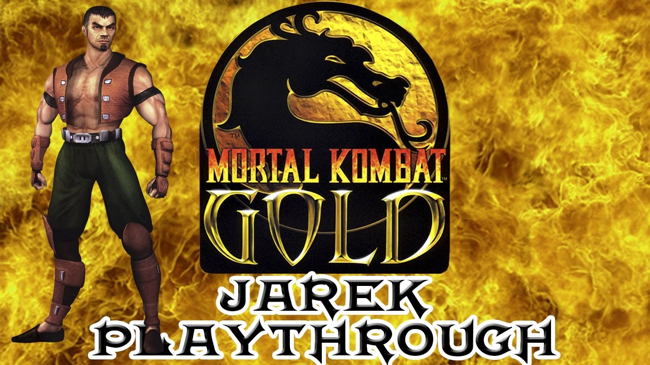 Mortal Kombat Gold Jarek Playthrough (Difficulty : Ultimate) #freemk4 ...