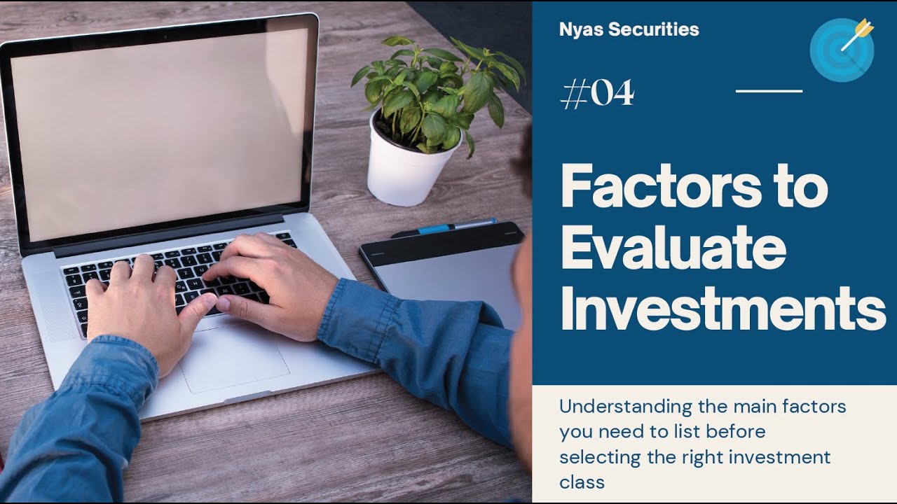 Factors to Evaluate Investments - YouTube