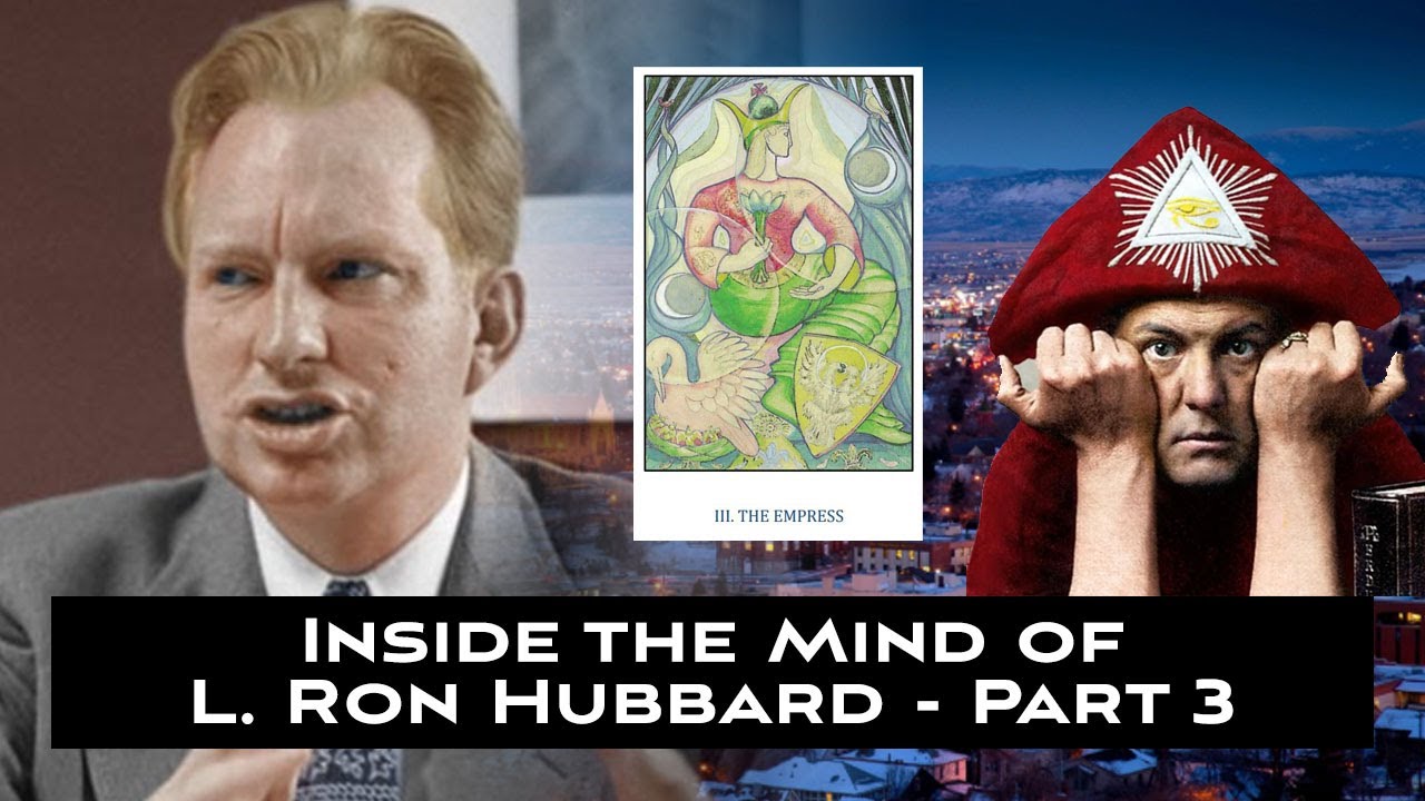 Inside the Mind of L. Ron Hubbard - Part 3 - YouTube