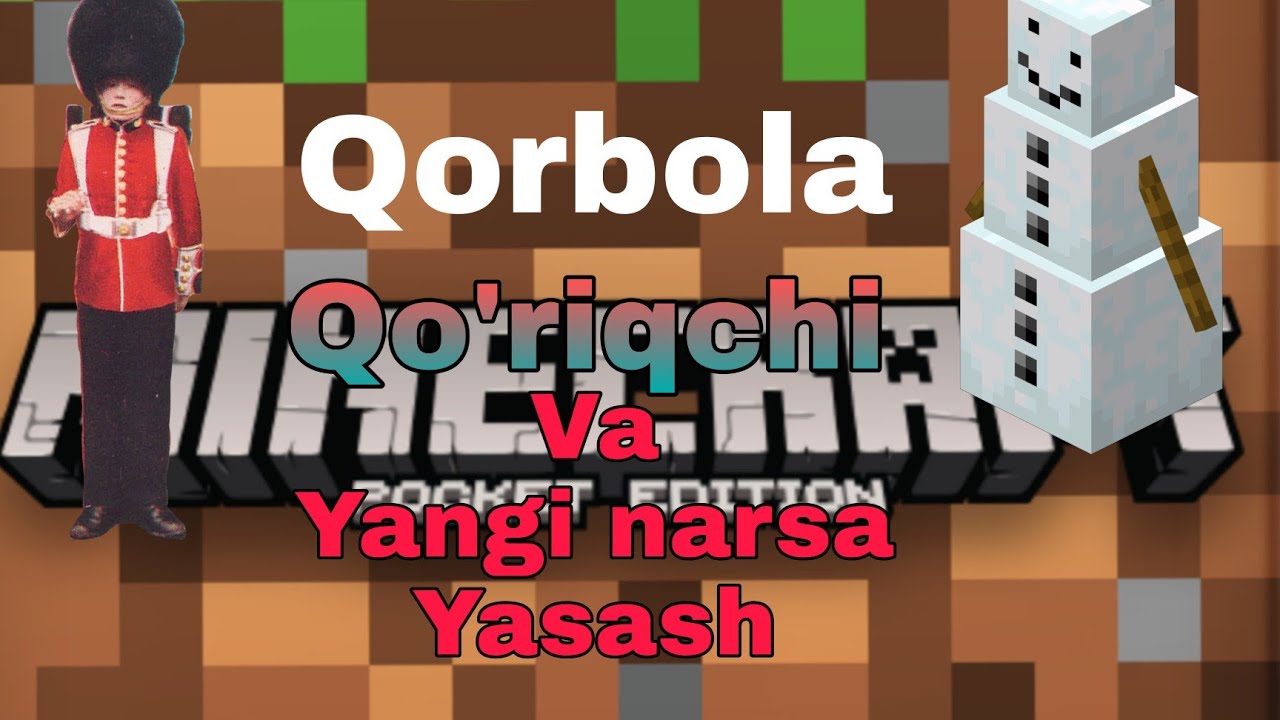 Qorbola,qo'riqchi va Bir narsalar yasash//Minecraft//elton uz - YouTube