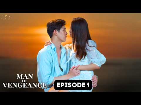 Man of Vengeance Episode 1 (SUBT)
