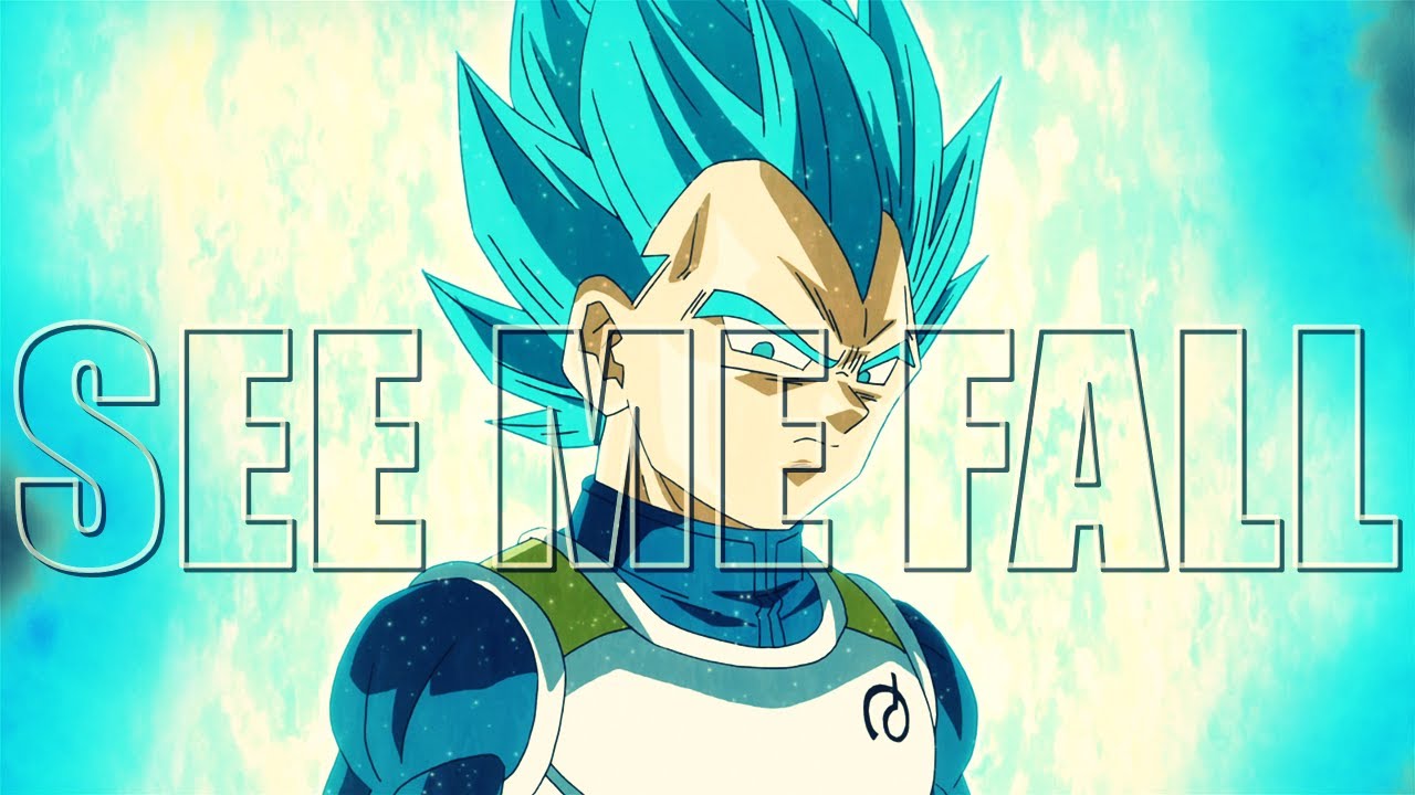 Dragon Ball | Vegeta - [AMV] - See Me Fall - YouTube