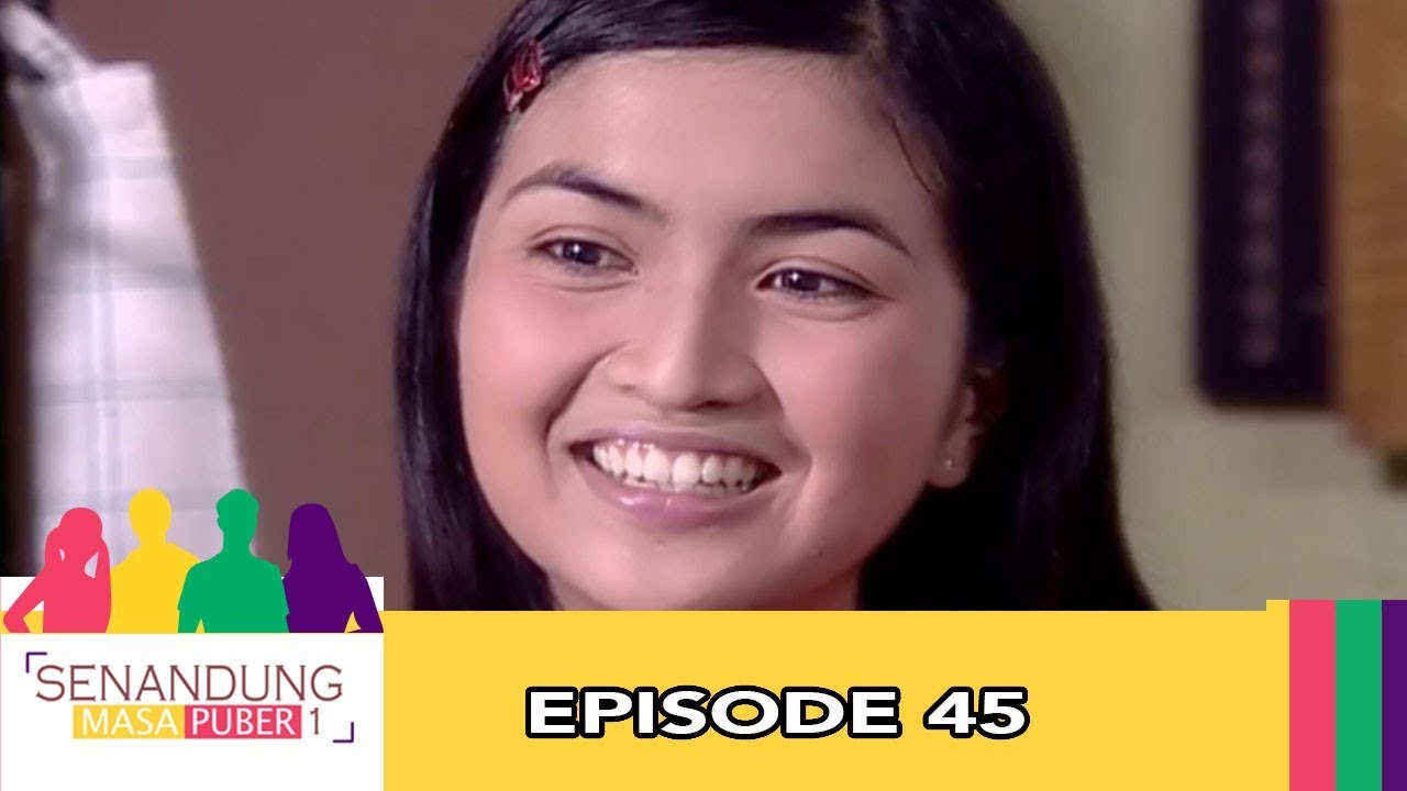 Senandung Masa Puber Episode 45 Part 1 - YouTube