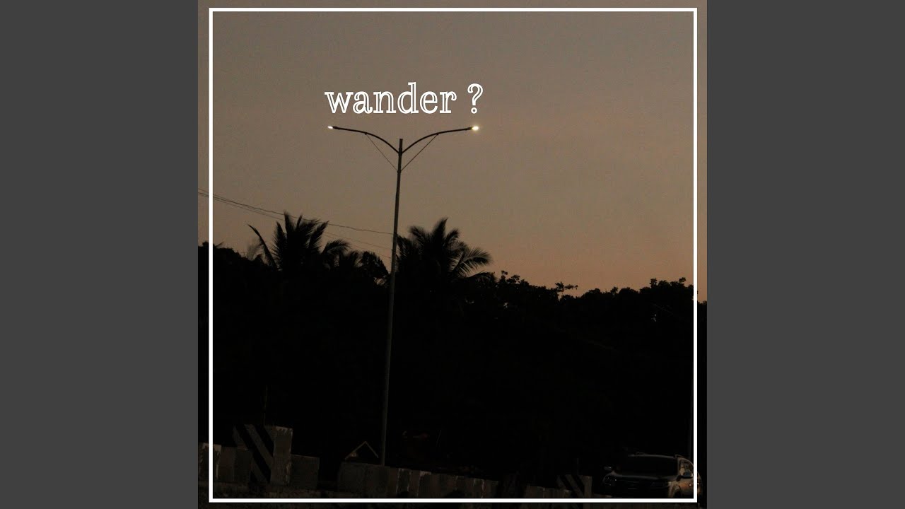 Wander ? - YouTube