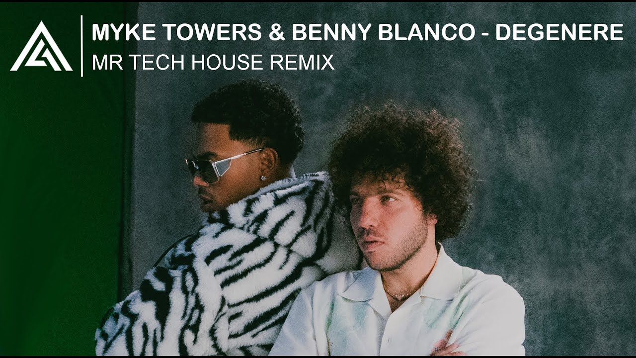 Myke Towers & benny blanco - DEGENERE (MR Tech House Remix) - YouTube