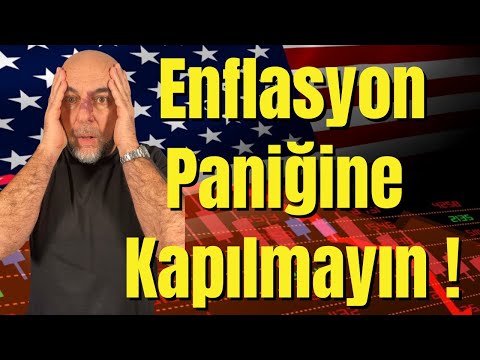 ABD Enflasyon Verisi Sizi Panikletmesin!