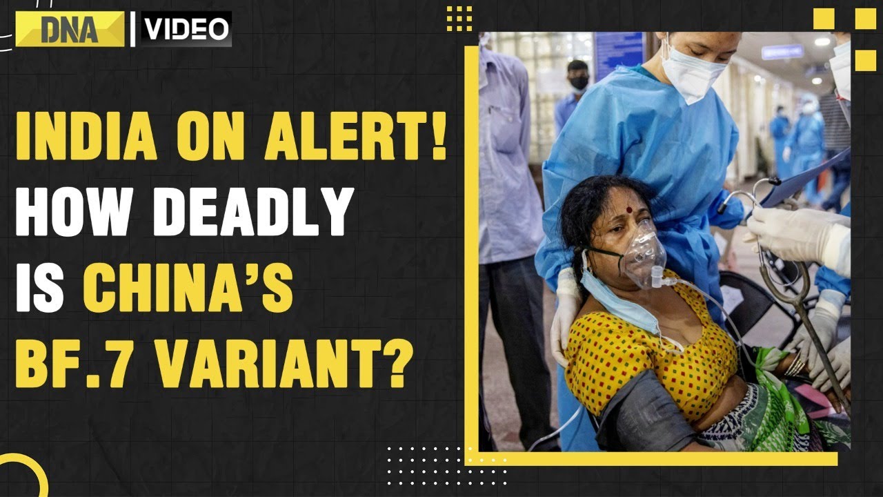 COVID Explosion: China’s deadly BF.7 variant found in India. Know ...