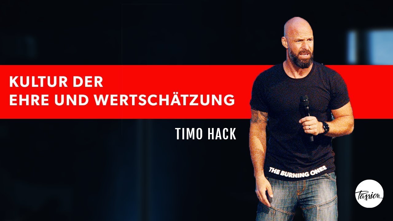Kultur der Ehre und Wertschätzung - Timo Hack - YouTube