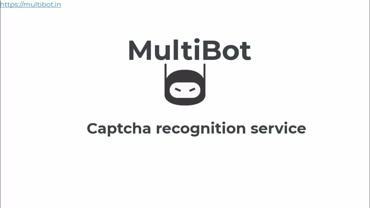 MultiBot: Captcha recognition service - YouTube