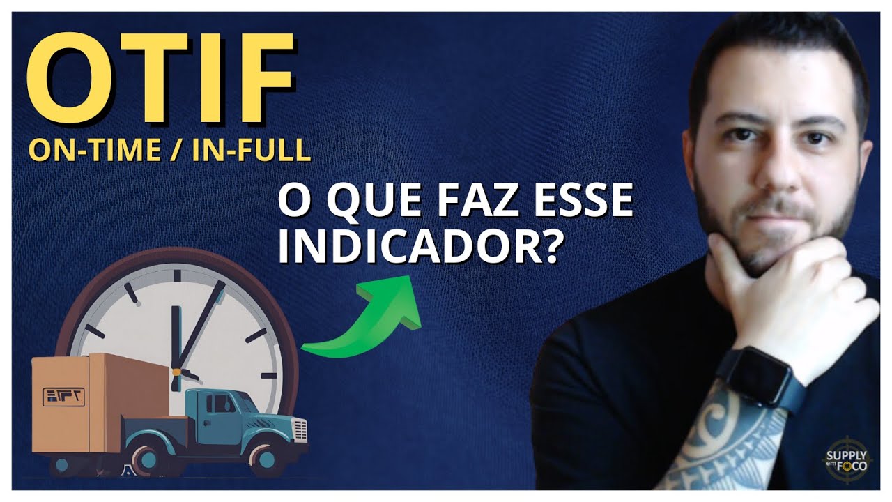 OTIF de maneira simples e objetiva | Quais são seus benefícios? - YouTube
