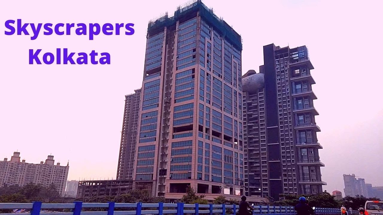 Skyscrapers Kolkata - YouTube
