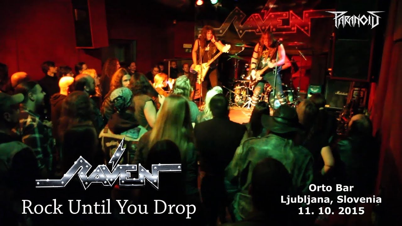 Raven - Rock Until You Drop (live @ Orto Bar, Ljubljana, Slovenia, 11 ...
