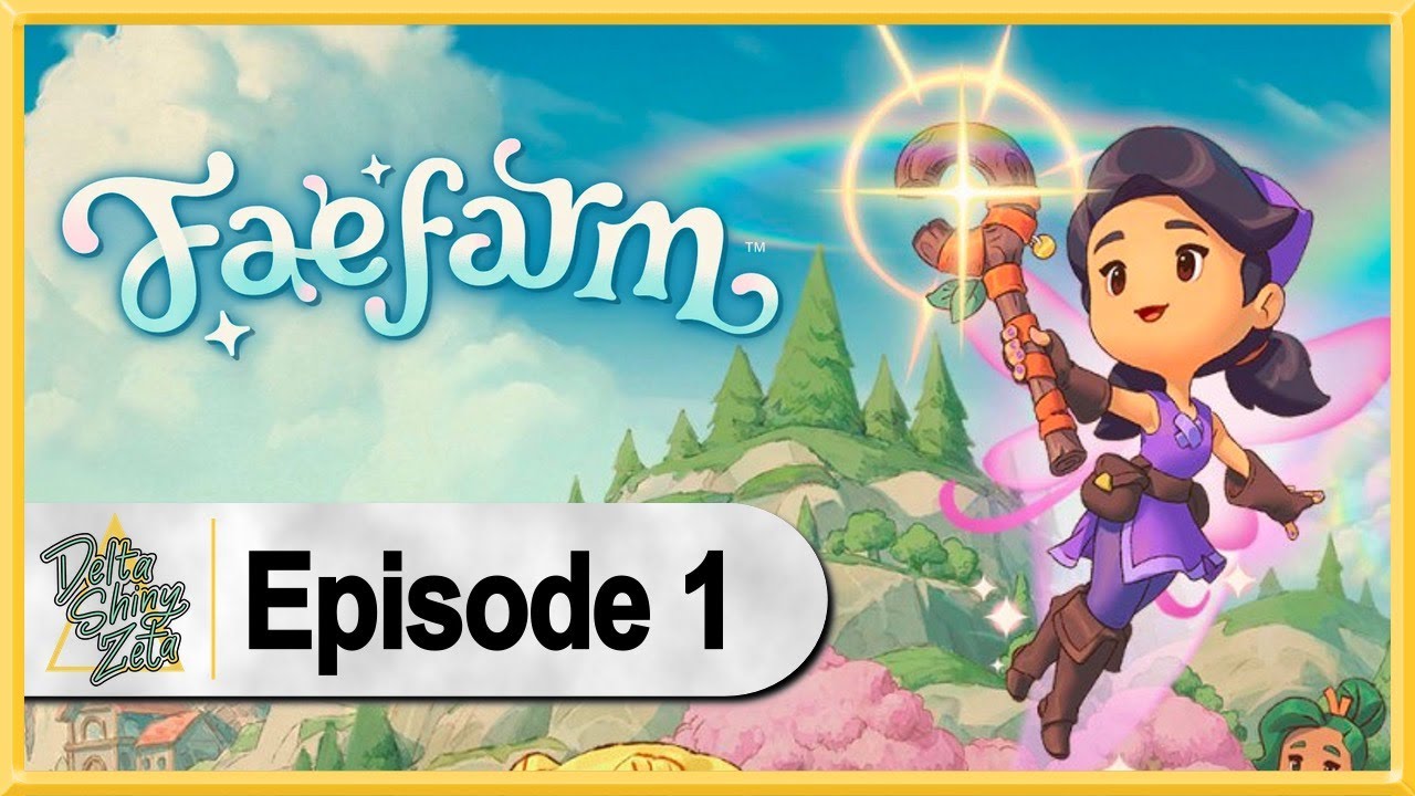 Fae Farm WALKTHROUGH PLAYTHROUGH LET'S PLAY GAMEPLAY - Part 1 - YouTube