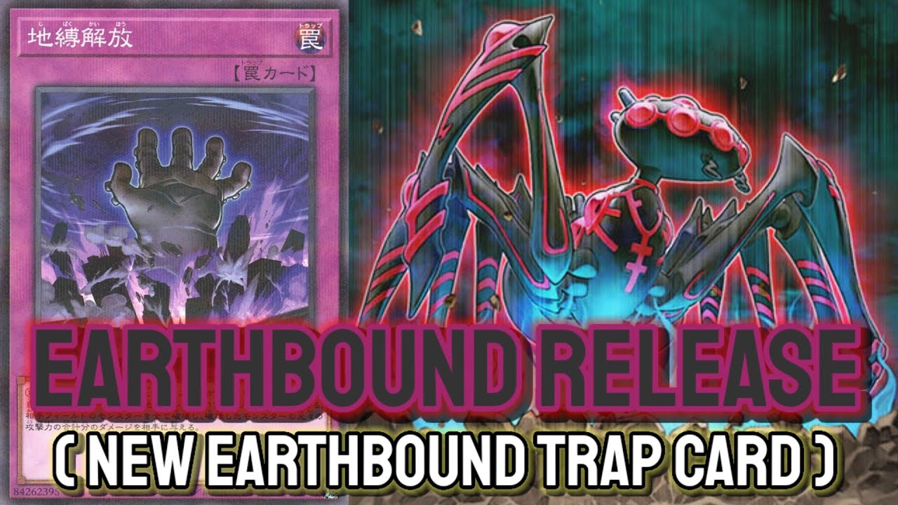 YGOPRO - Earthbound Release | Earthbound Immortal Uru Jun.2023 ...
