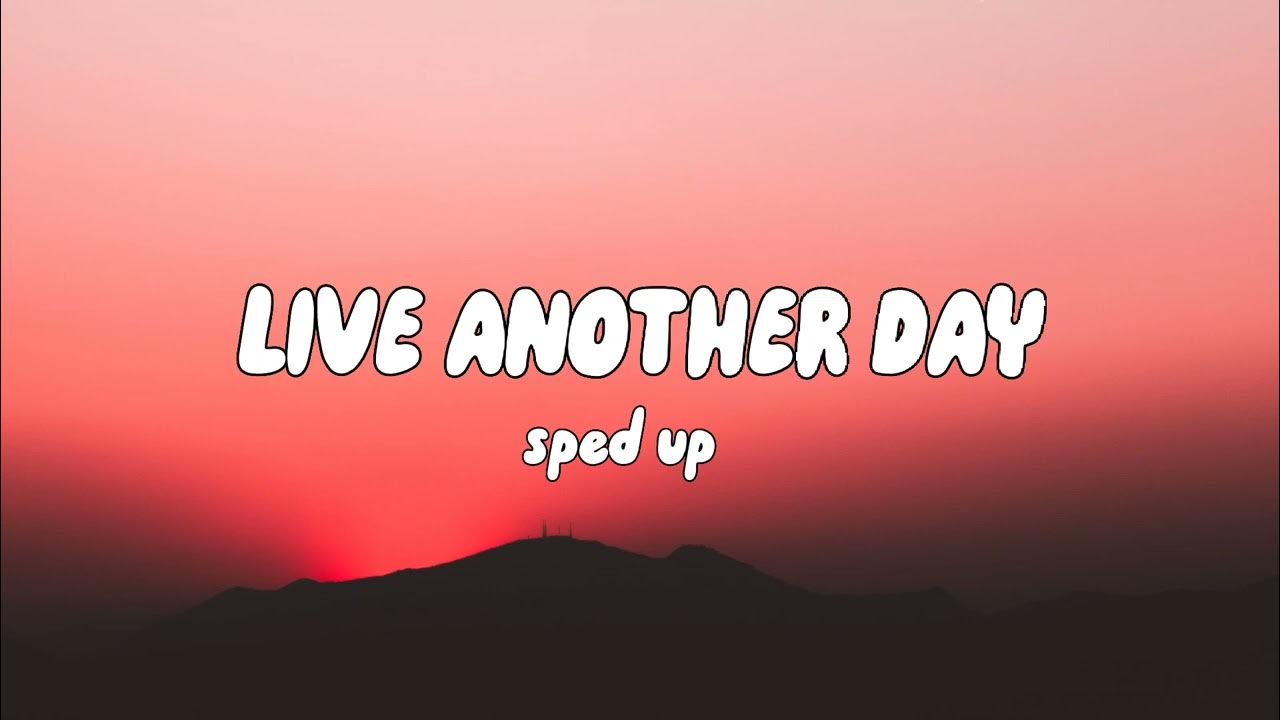 kordhell - Live Another Day ( sped up) - YouTube