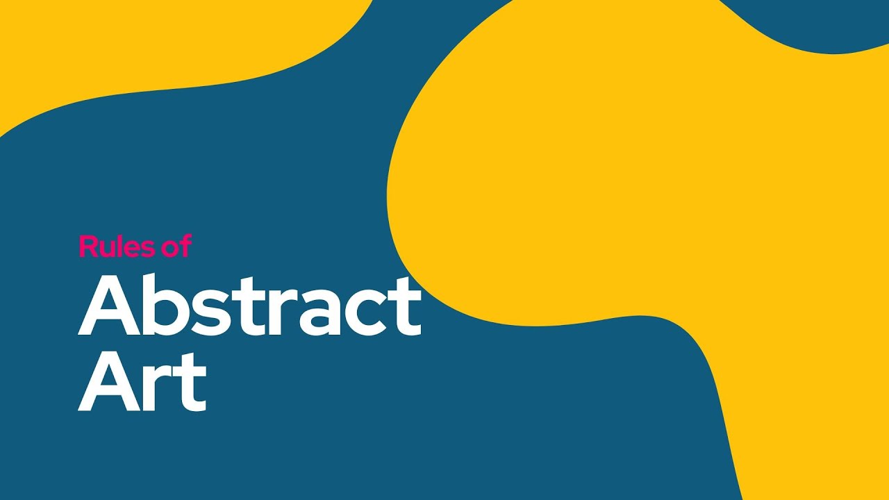 Rules of Abstract Art - YouTube