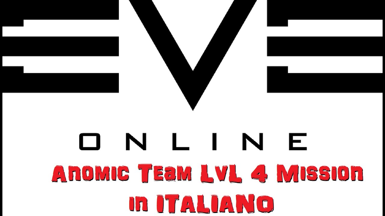 Eve Online - Anomic Team LvL 4 Mission - Italiano - YouTube