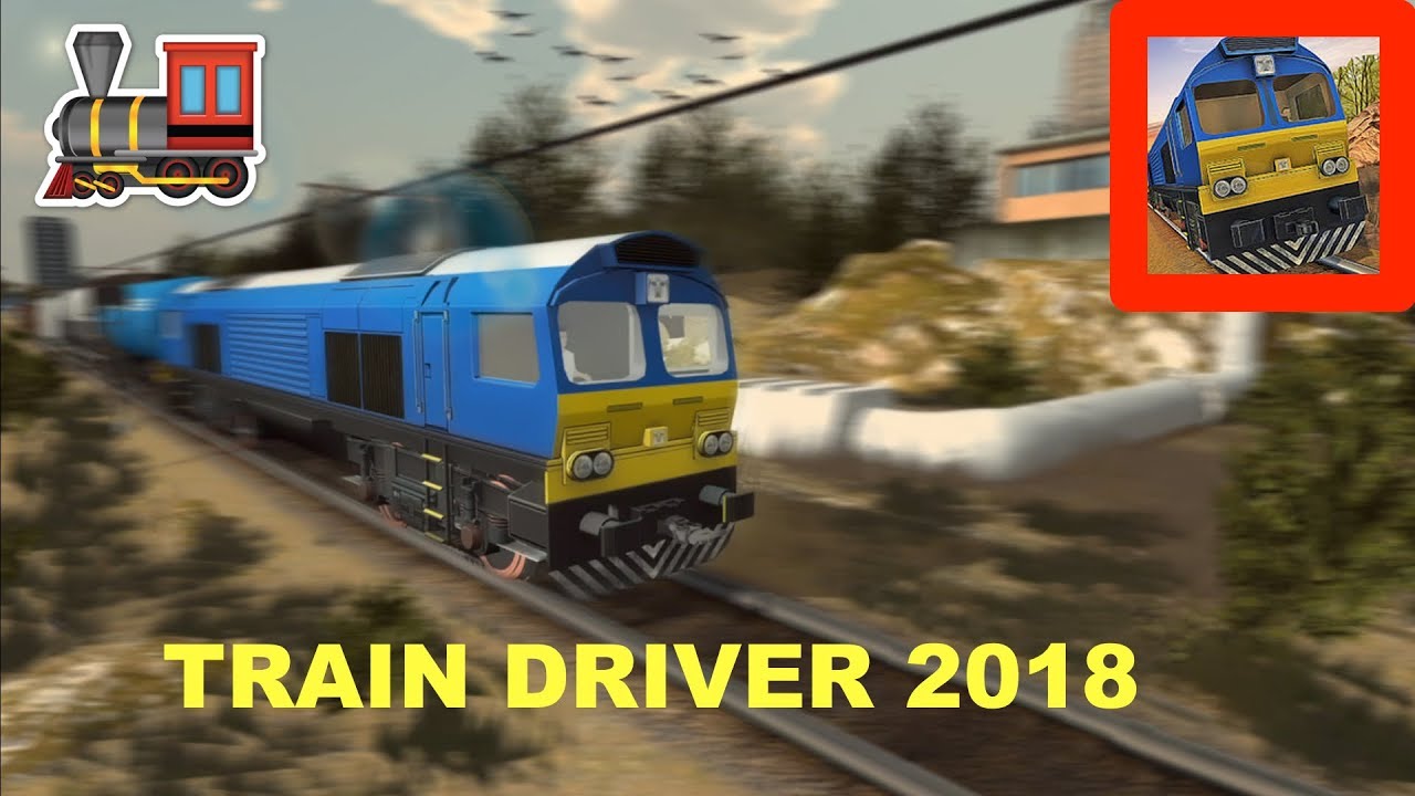 Train Driver 2018 - App Check - iPhone / iPad iOS Android Game - Alexandru Marusac / Ovilex ...