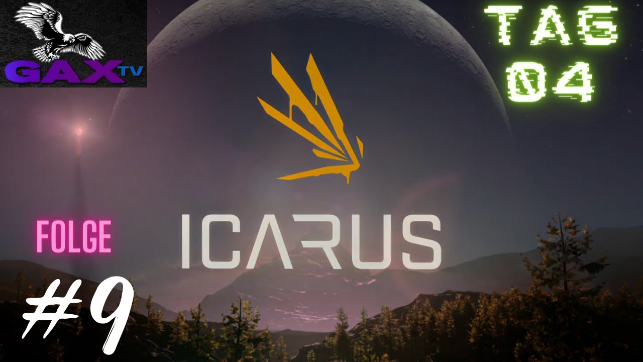 Gax spielt ICARUS - Tag 04 Teil 09 - geiles Open World Survival ...