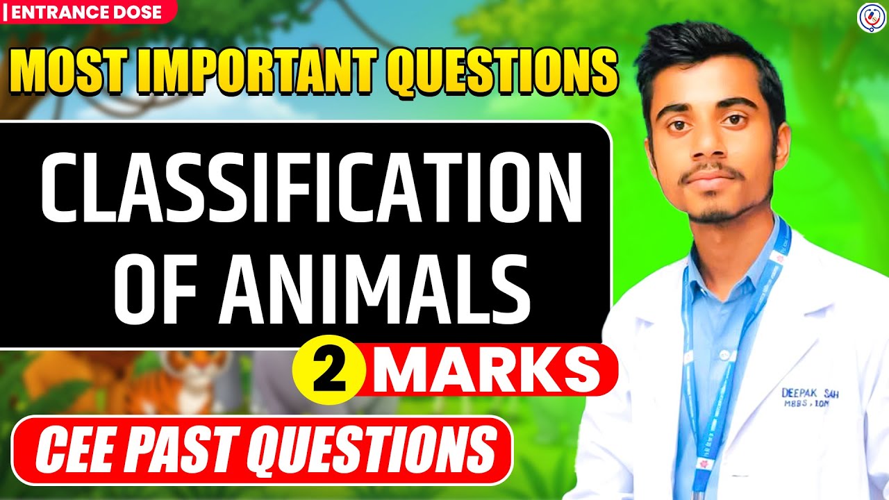 Classification of Animals || Zoology Most Important Chapter For CEE ...