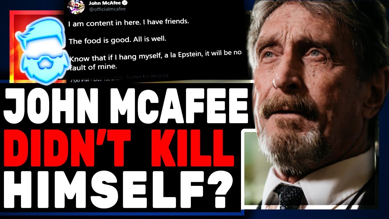 John McAfee Found Dead After Facing Extradition To The U.S Thanks For ...