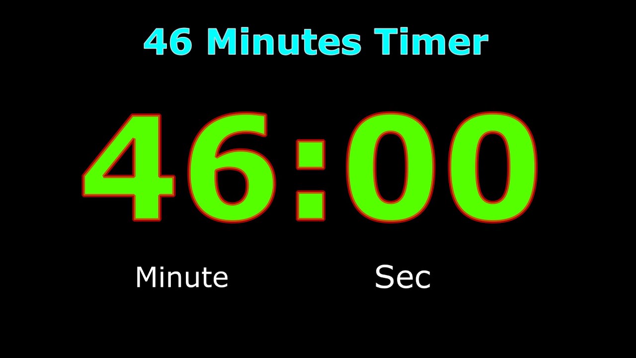 46 Minutes Timer | Digital Clock | 46 Minutes Alarm | 46 Minutes ...