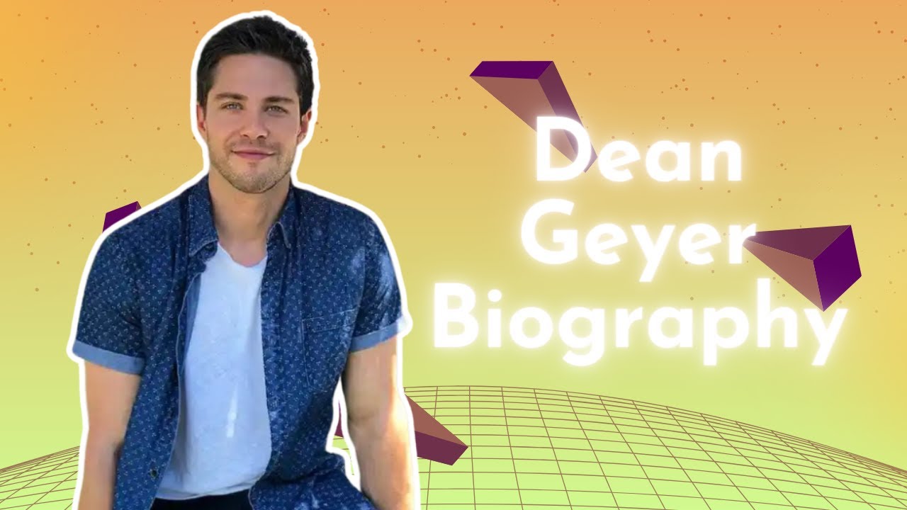 Dean Geyer Biography, Early Life, Career, Achievement, Personal Life ...