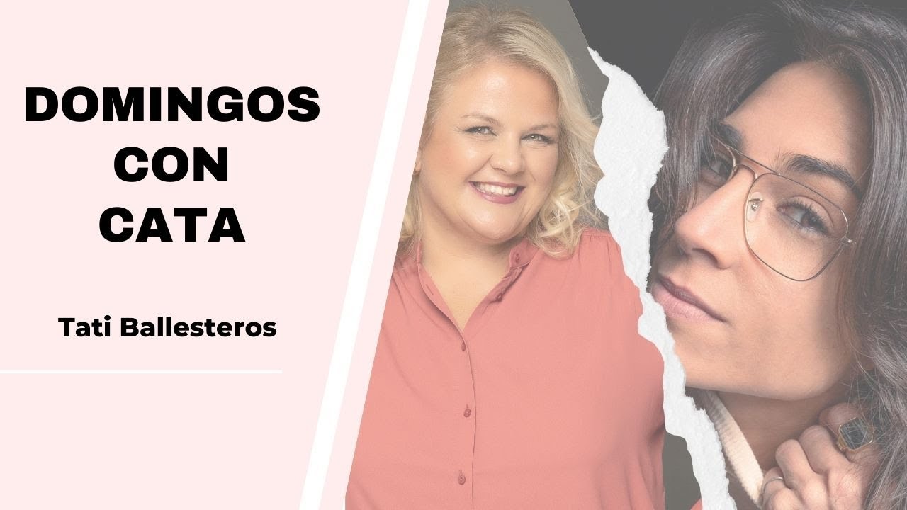 El poder de la palabra con Tati Ballesteros / Domingos con Cata - YouTube