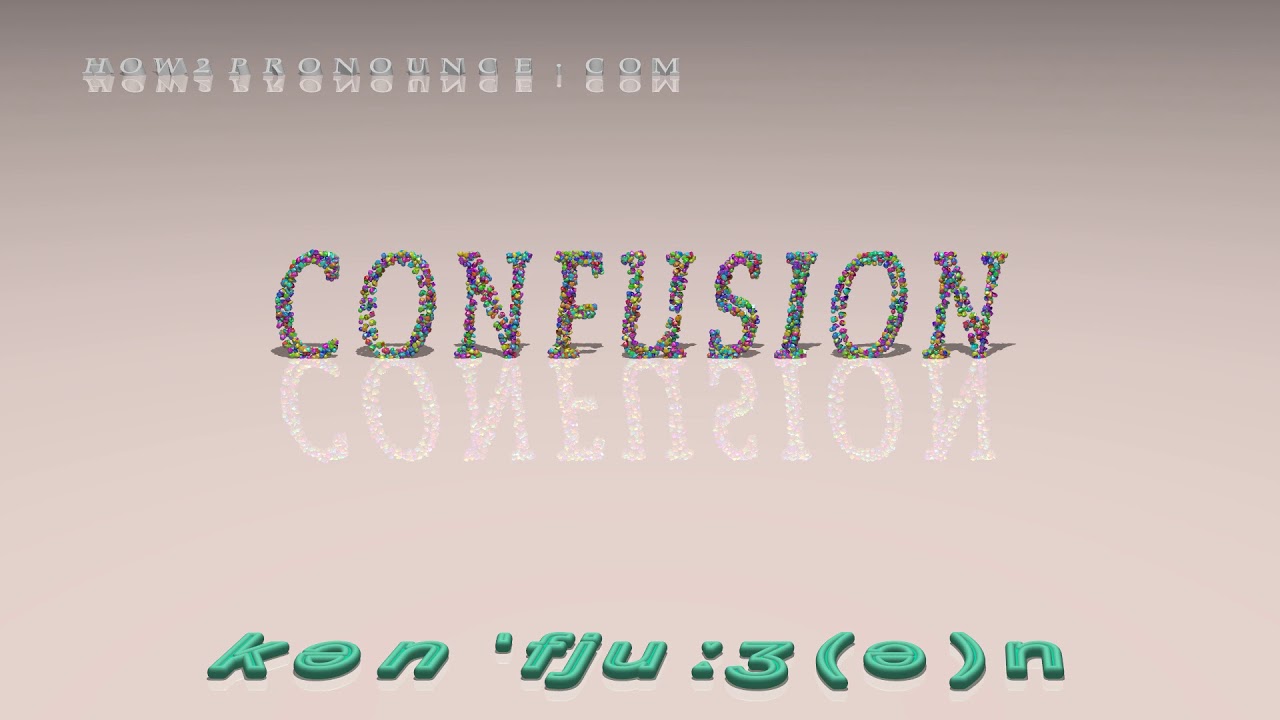 confusion - pronunciation + Examples in sentences and phrases - YouTube