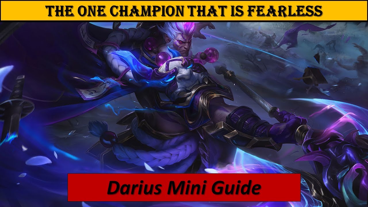 Darius Mini Guide - The Commander General - League of Legends - Top/Mid ...