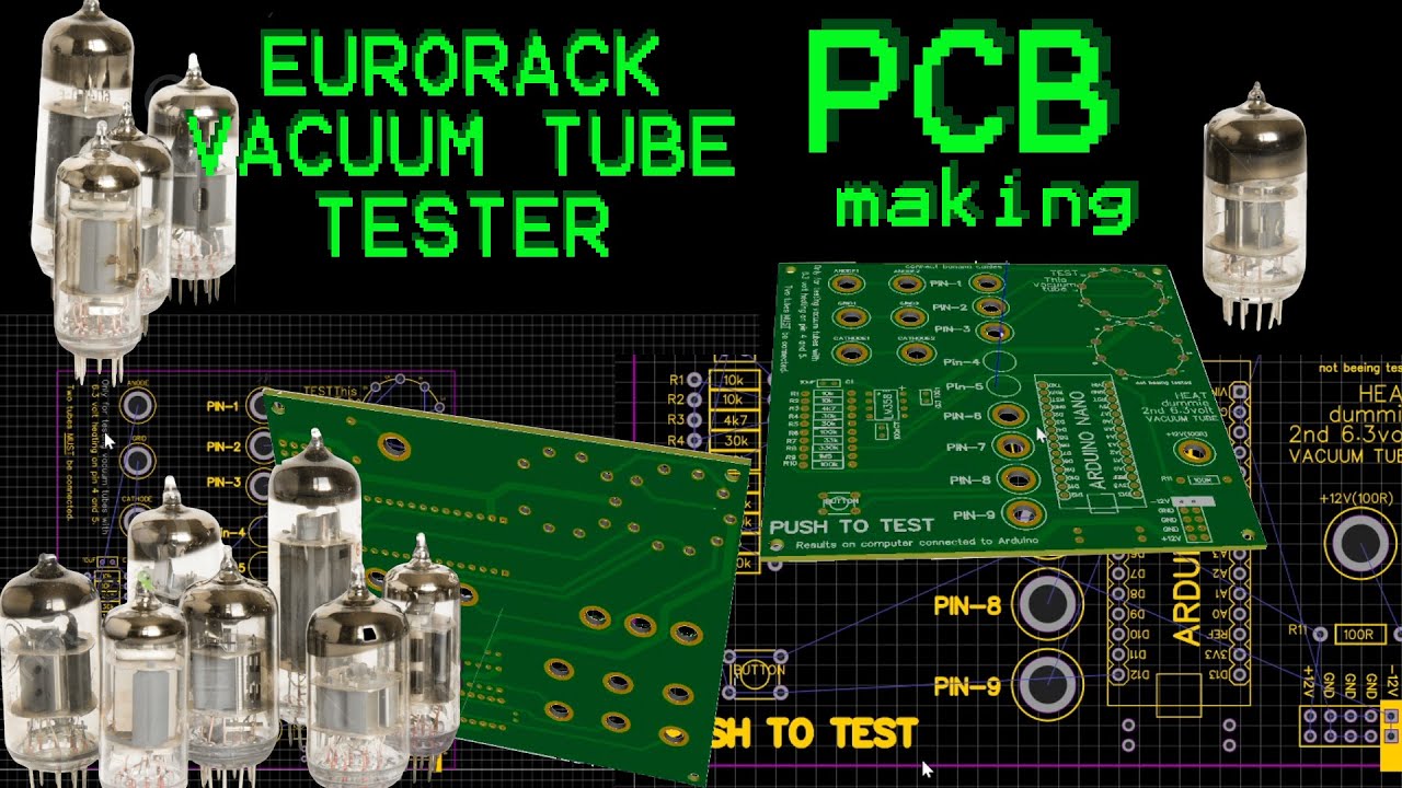 Vacuum Tube Tester Diy Build plus minus 12 volts part 2 PCB layout ...