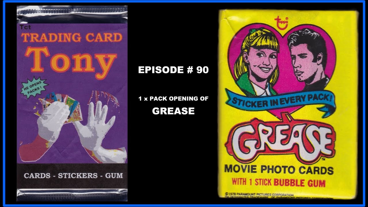 Trading Card Tony #90 - Grease - Pack Opening! - YouTube