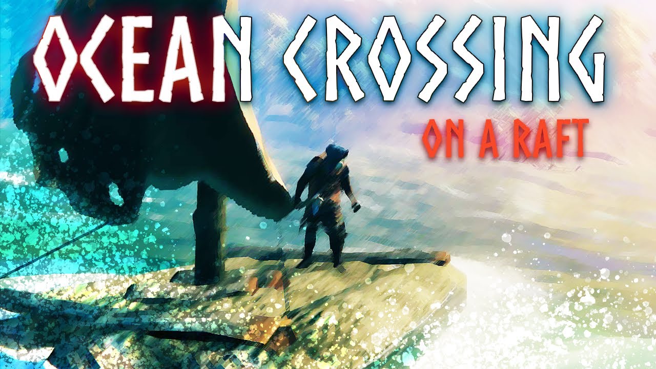 Crossing the OCEAN on a RAFT - YouTube