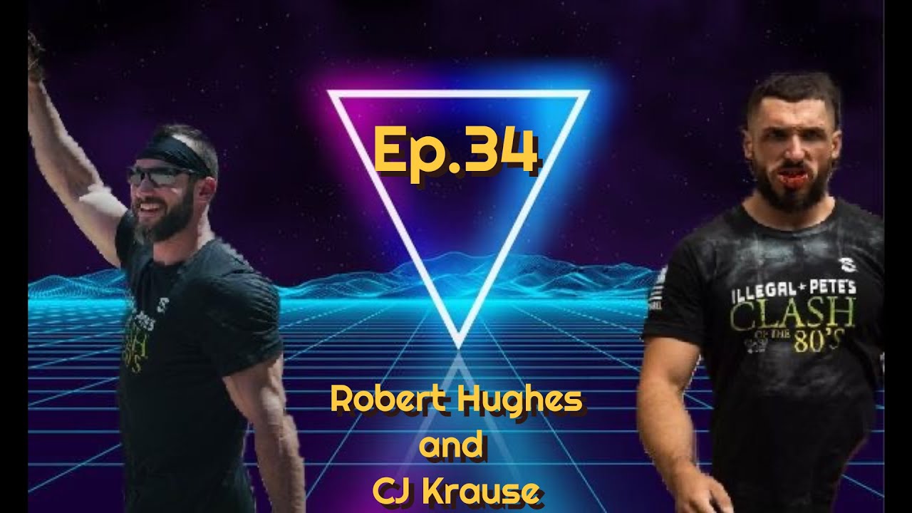 The Strongman Winner's Circle Podcast - Ep.34 - Robert Hughes and CJ Krause - YouTube