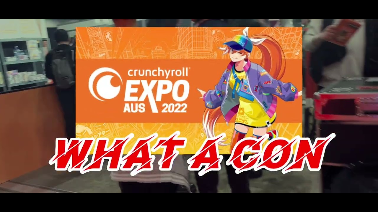 Crunchyroll Expo - WHAT A CON (teaser) - YouTube