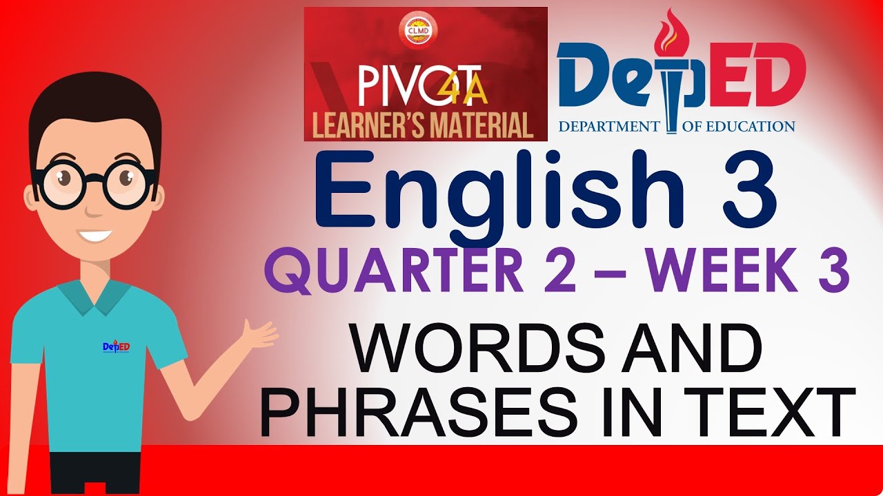 ENGLISH 3 | QUARTER 2 | WEEK 3 | WORDS AND PHRASES IN TEXT - YouTube