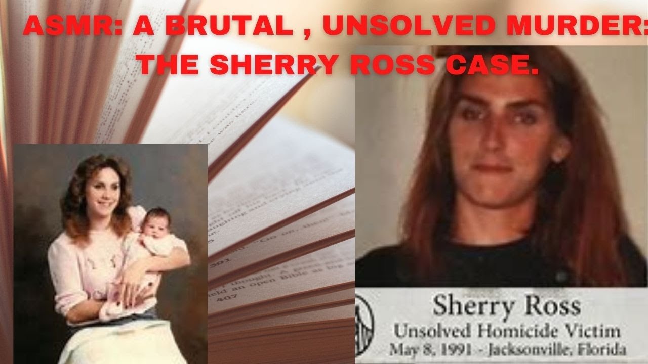 ASMR: The Brutal, Unsolved Murder Of Sherry Ross. - YouTube
