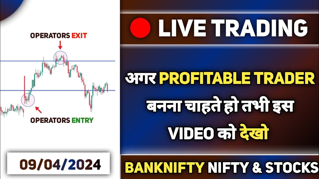 Live Trading | Options Trading | Billionaire Trader 09 APR 2024 - YouTube