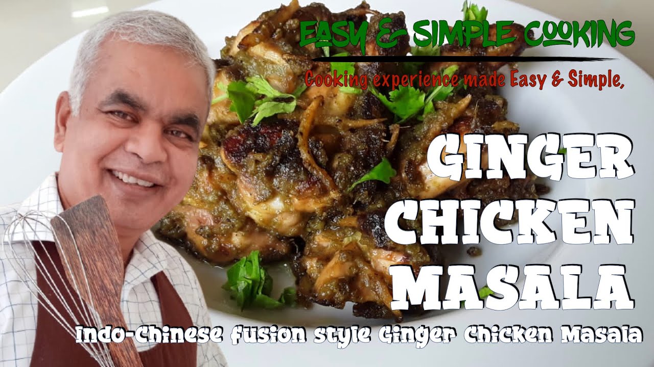 GINGER CHICKEN MASALA (Indo-Chinese fusion style Ginger Chicken Masala ...