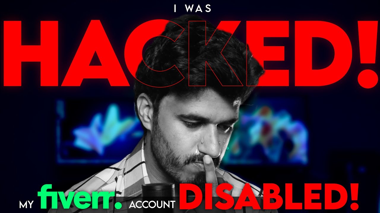 Fiverr Account Disabled After Cyber Attack? My Step-by-Step Recovery ...