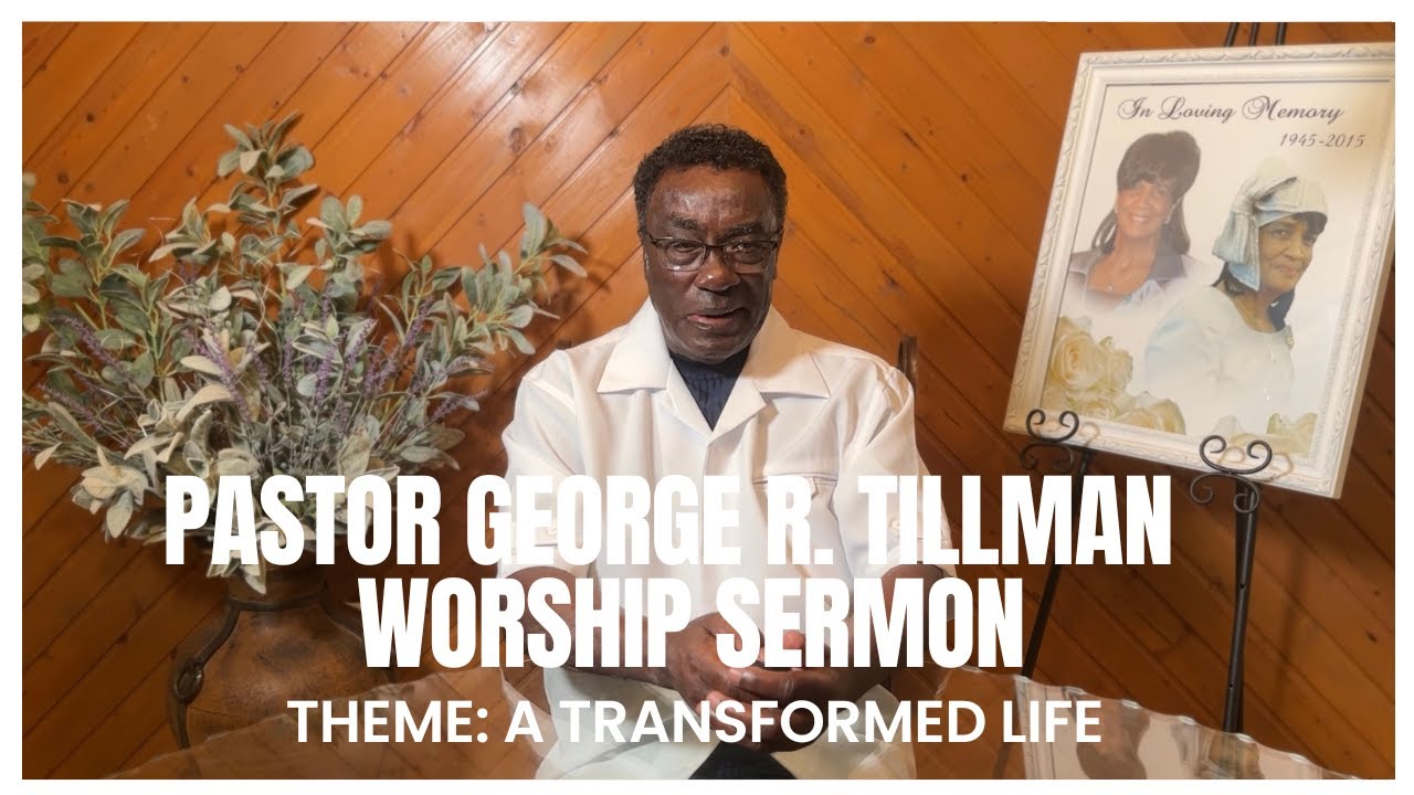 Pastor George R. Tillman Worship Sermon 5-7-2023 - YouTube
