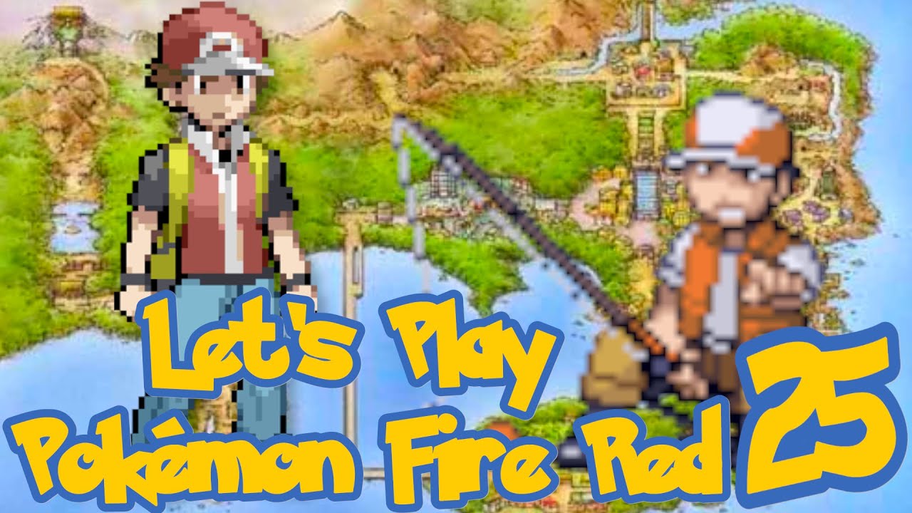 Fishing Up Some New Possibilities! | Pokémon Fire Red Part 25 - YouTube