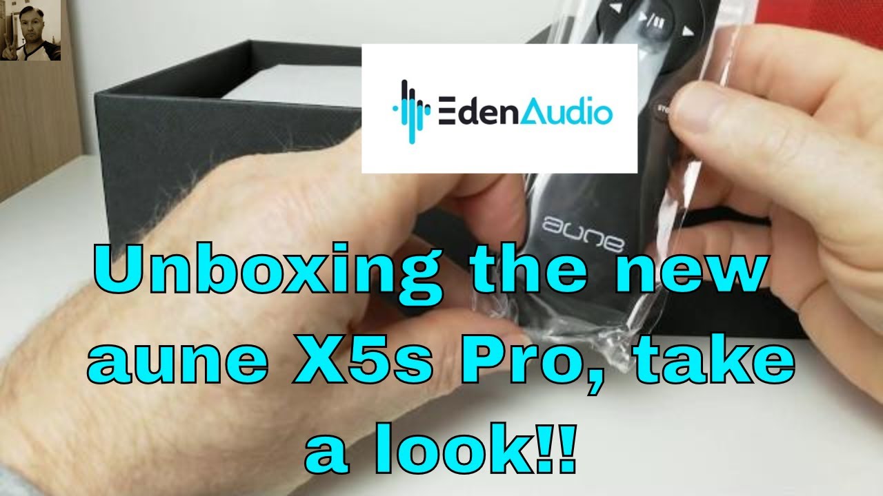 aune X5s 6th anniversary unboxing and connecting set up in your HiFi ...