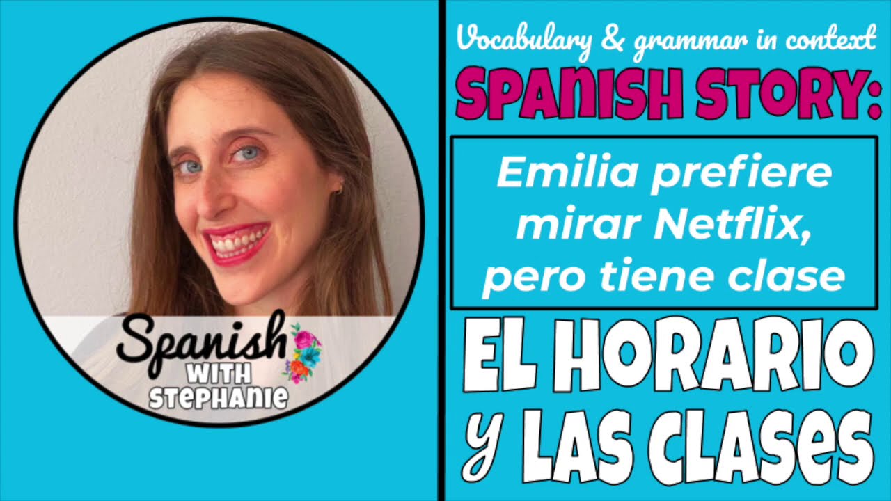 Classes and School: Spanish story for beginners - YouTube