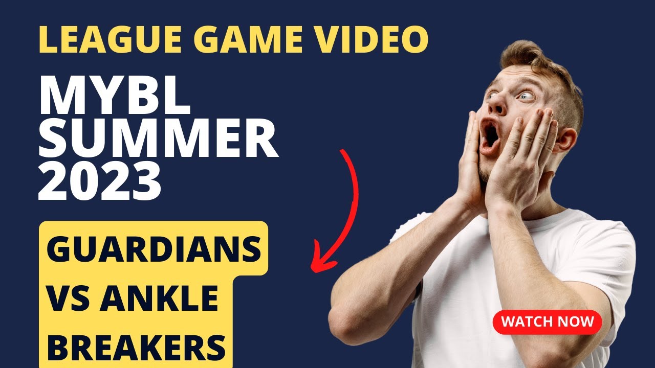 MYBL Tourney Round 2 Guardians vs Ankle Breakers (1080p) - YouTube