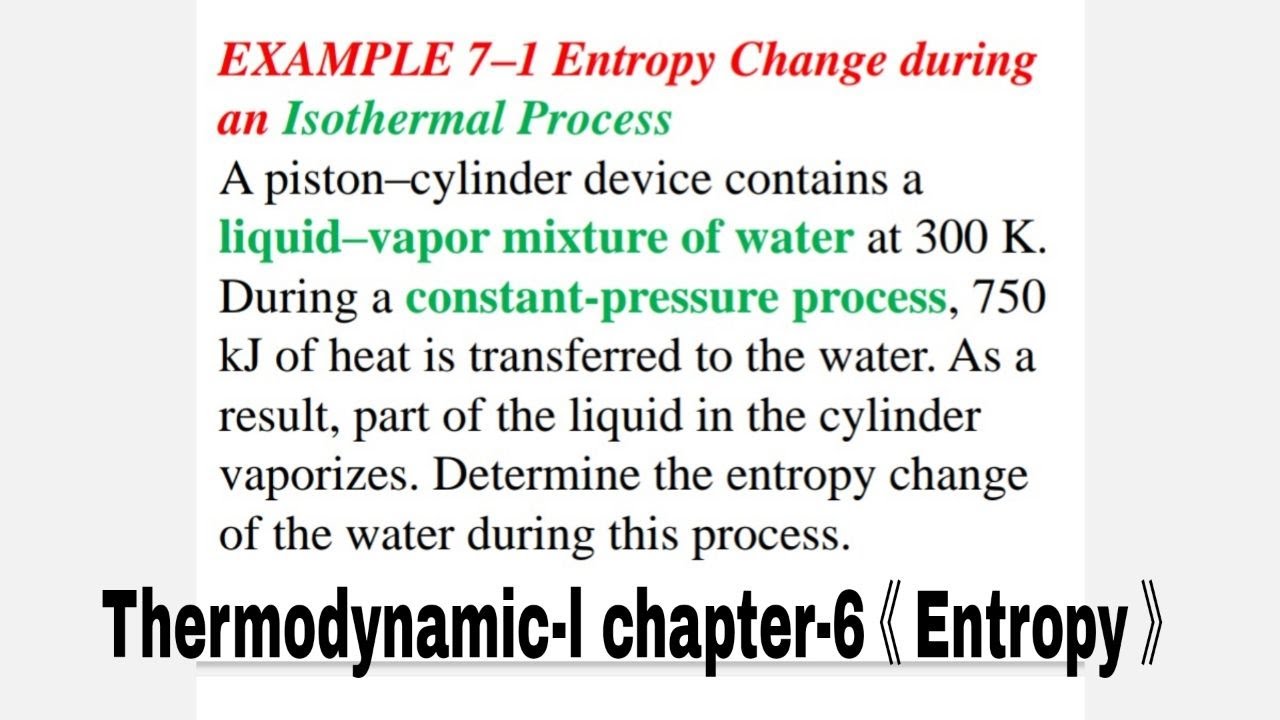Thermodynamic-l chapter-6 ||《 EntropyExample 6-1 Entropy Change during ...